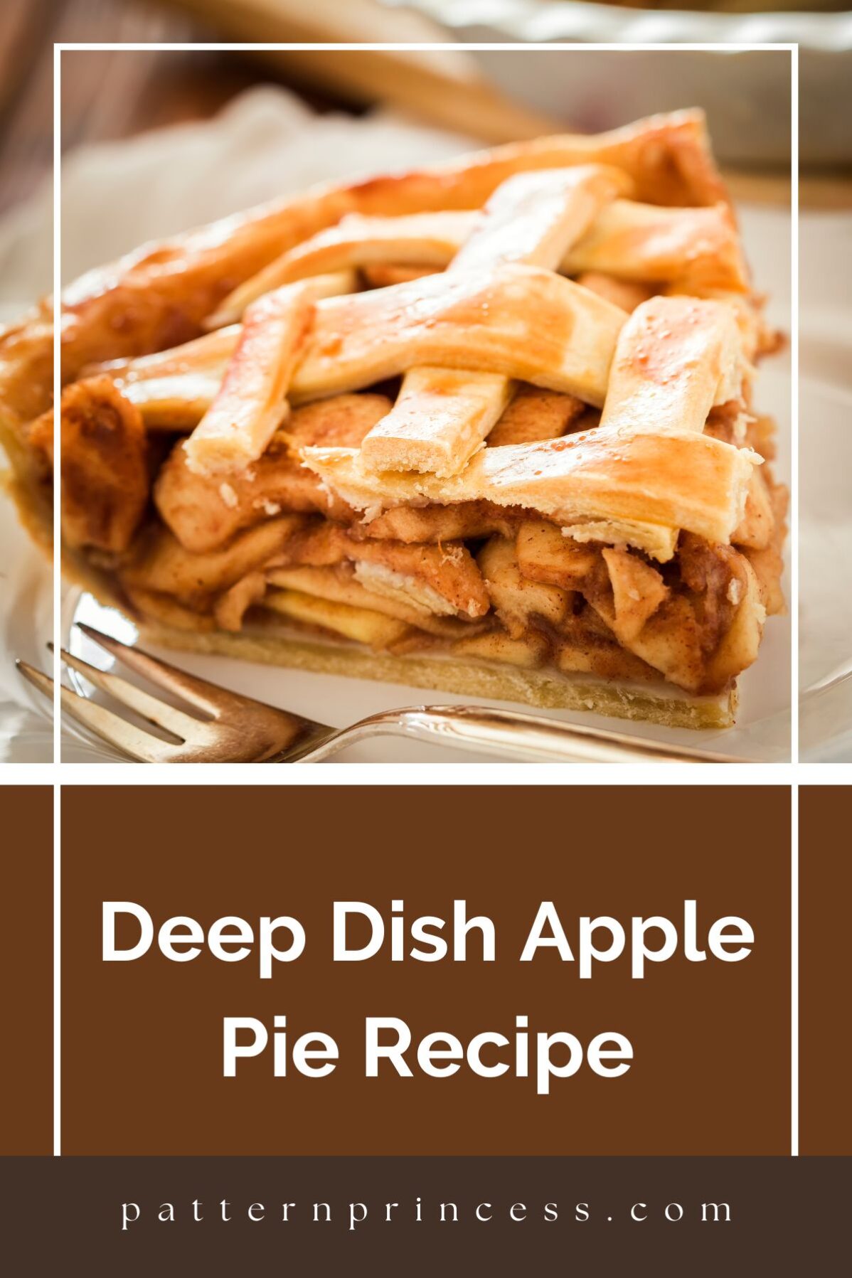 Deep Dish Apple Pie Recipe - Pattern Princess