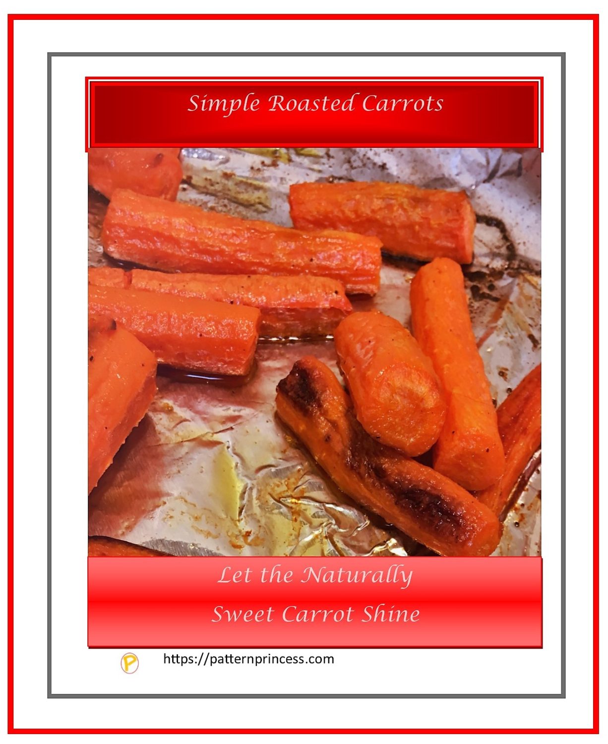 Simple Roasted Carrots - Pattern Princess