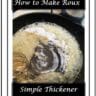 How to Make Roux - Pattern Princess