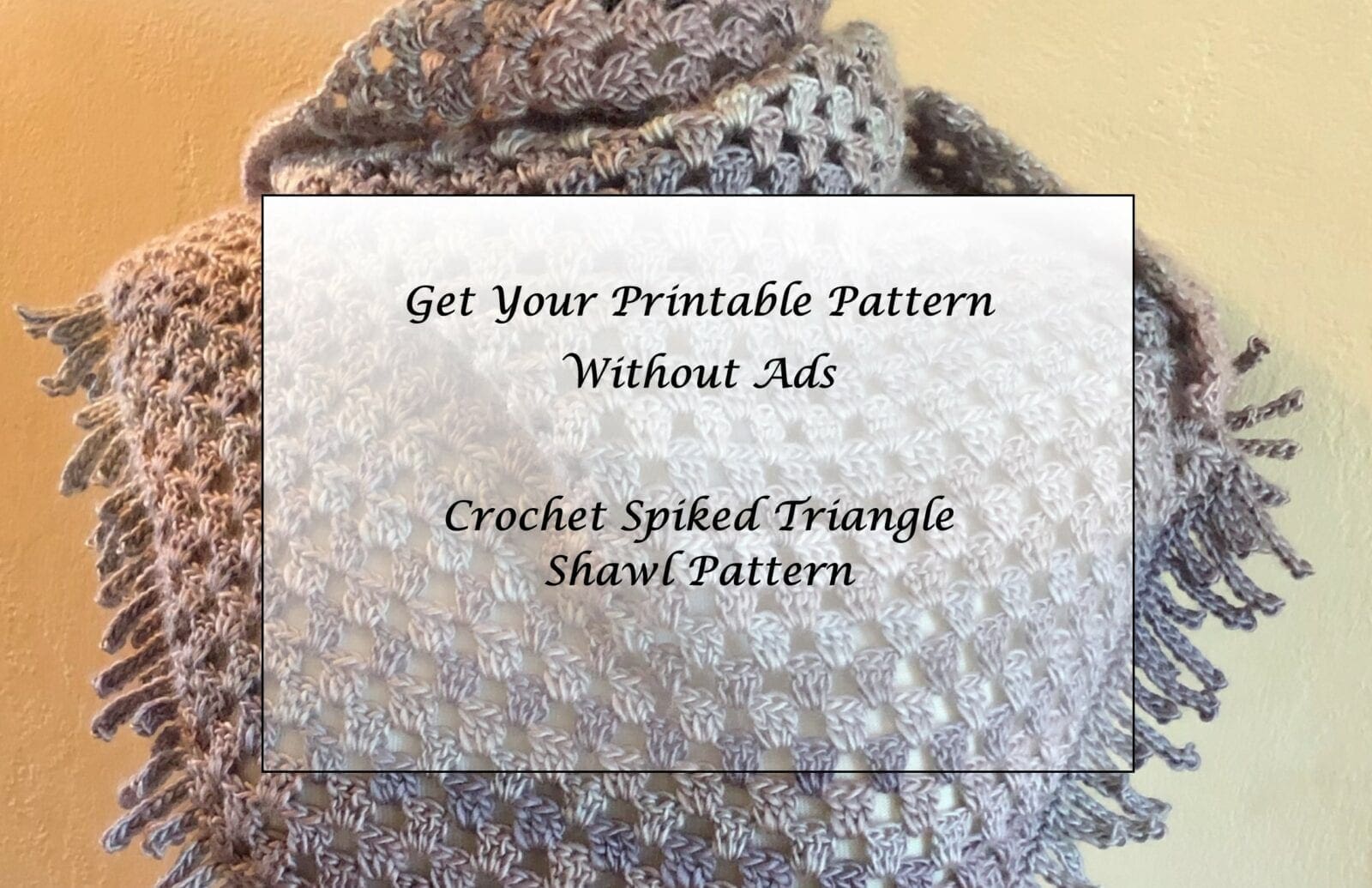 Crochet Spiked Triangle Shawl - Pattern Princess