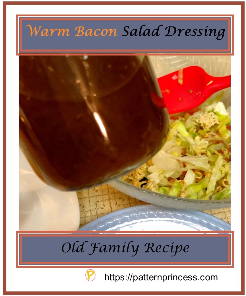 Warm Bacon Salad Dressing - Pattern Princess