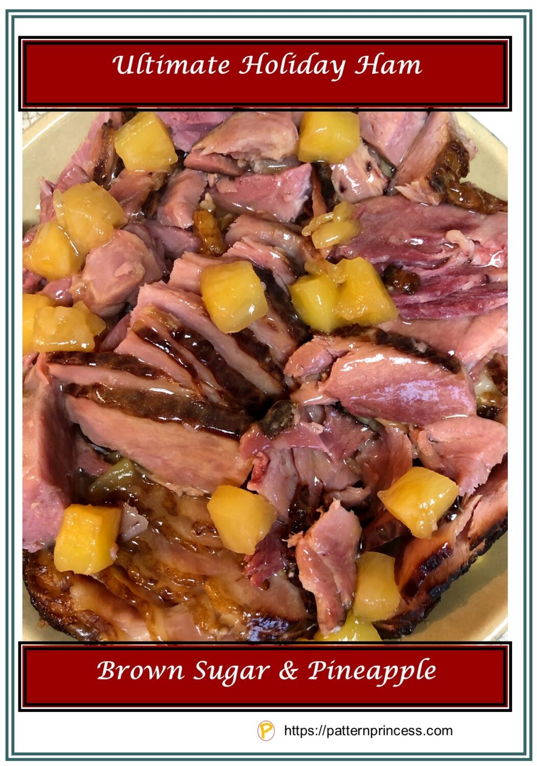 Ultimate Holiday Ham - Pattern Princess