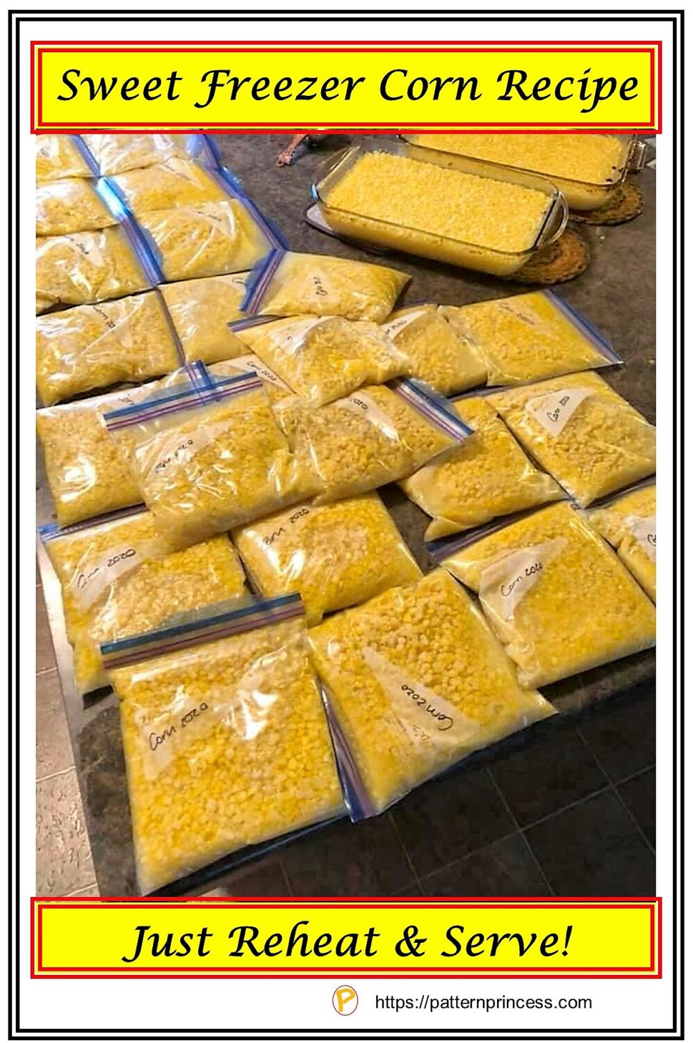 Sweet Freezer Corn Recipe - Pattern Princess