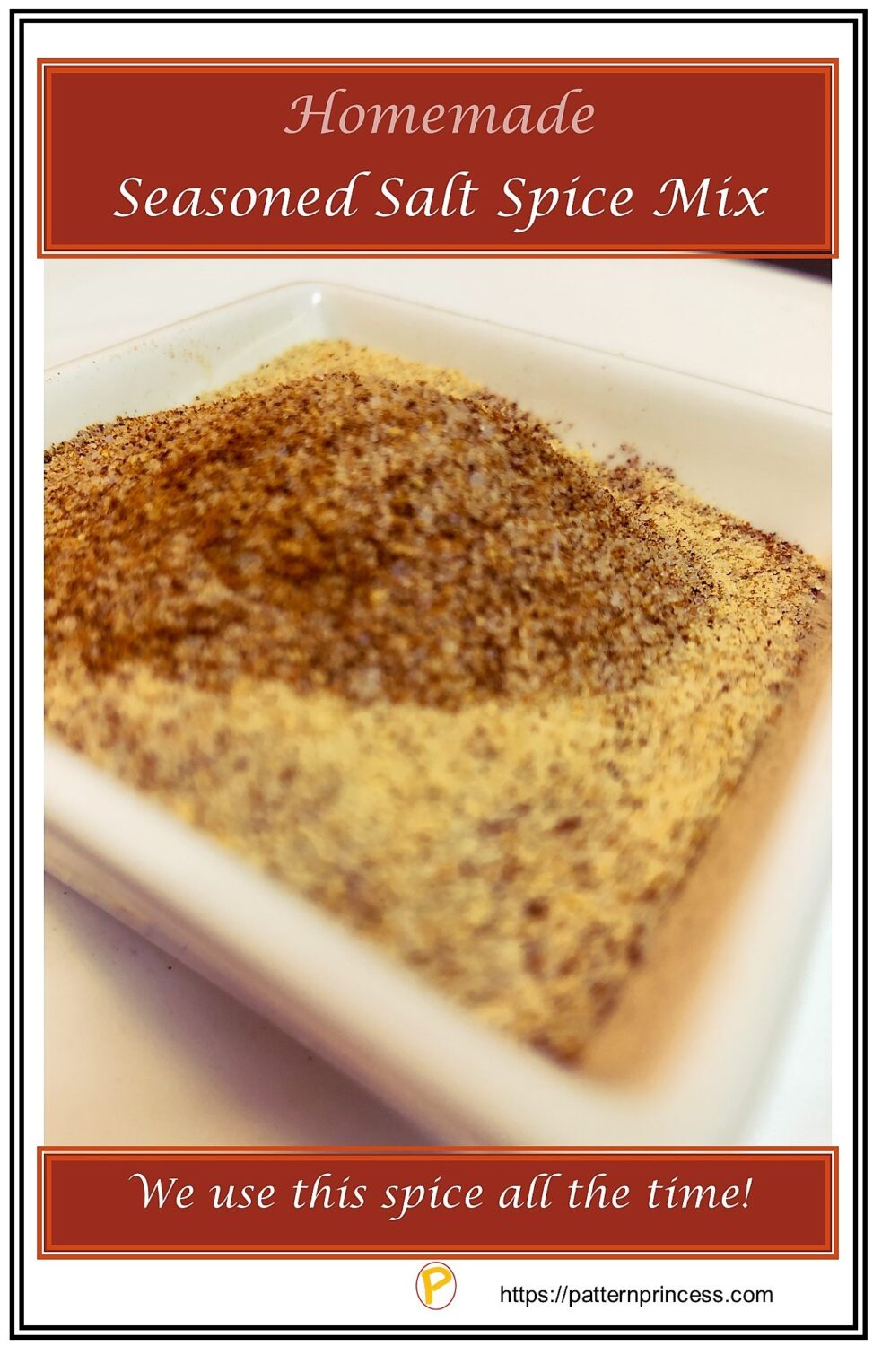 Homemade Seasoned Salt Spice Mix - Pattern Princess