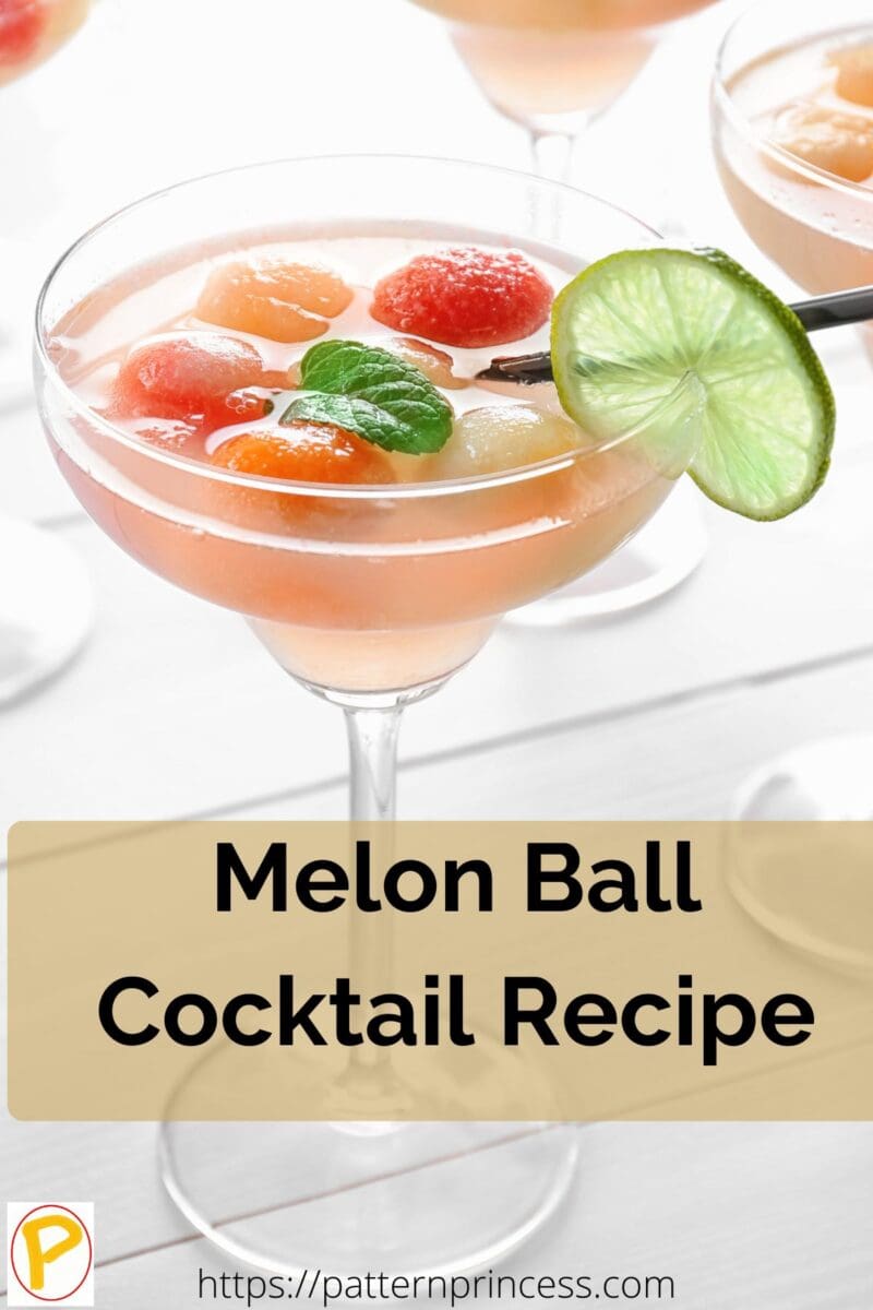 Melon Ball Cocktail Recipe - Pattern Princess
