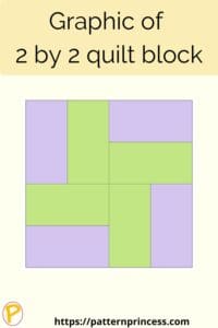 How to Make a Two-by-Two Quilt Block - Pattern Princess