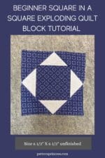 Beginner Square in a Square Exploding Quilt Block Tutorial - Pattern Princess