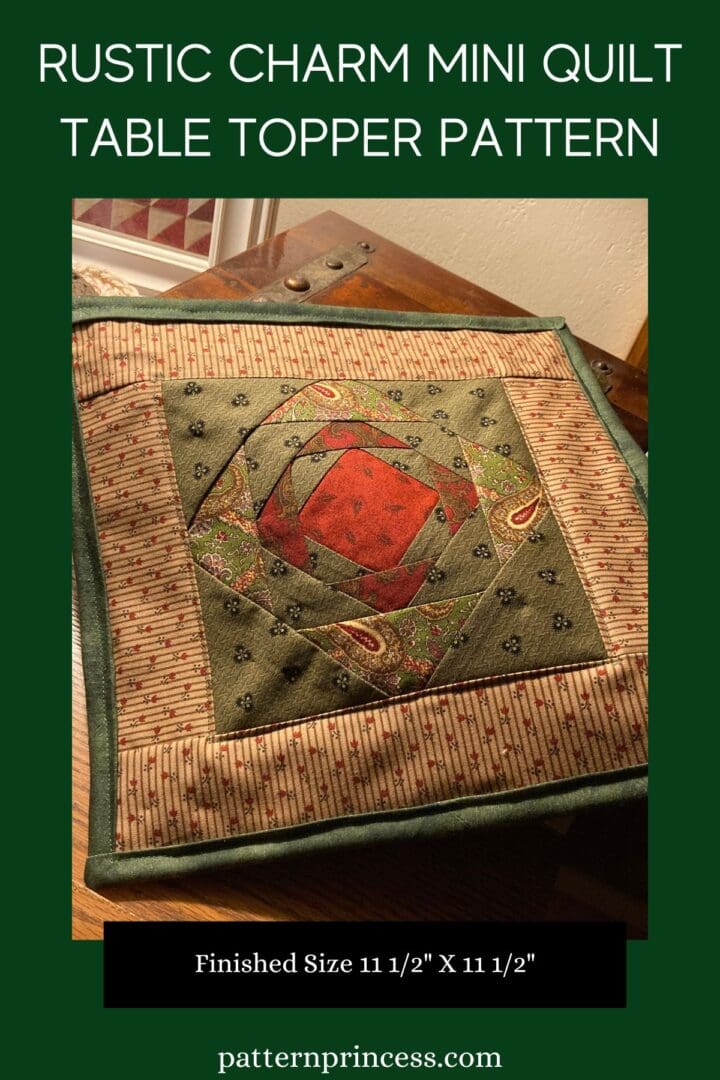 Rustic Charm Mini Quilt Table Topper Pattern - Pattern Princess