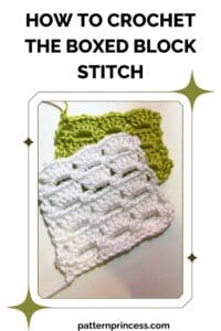 How to Crochet the Boxed Block Stitch - Pattern Princess
