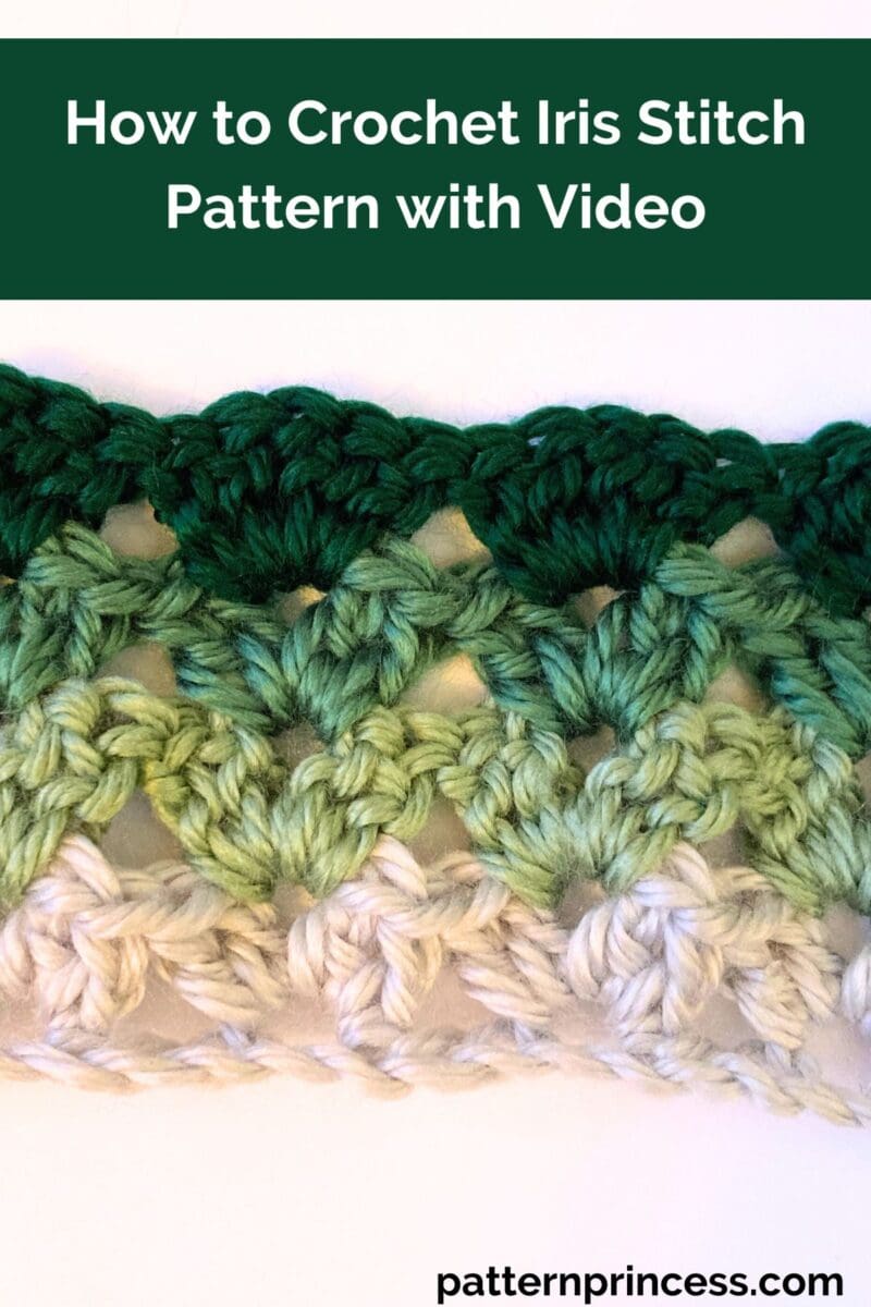 How to Crochet Iris Stitch Pattern with Video - Pattern Princess