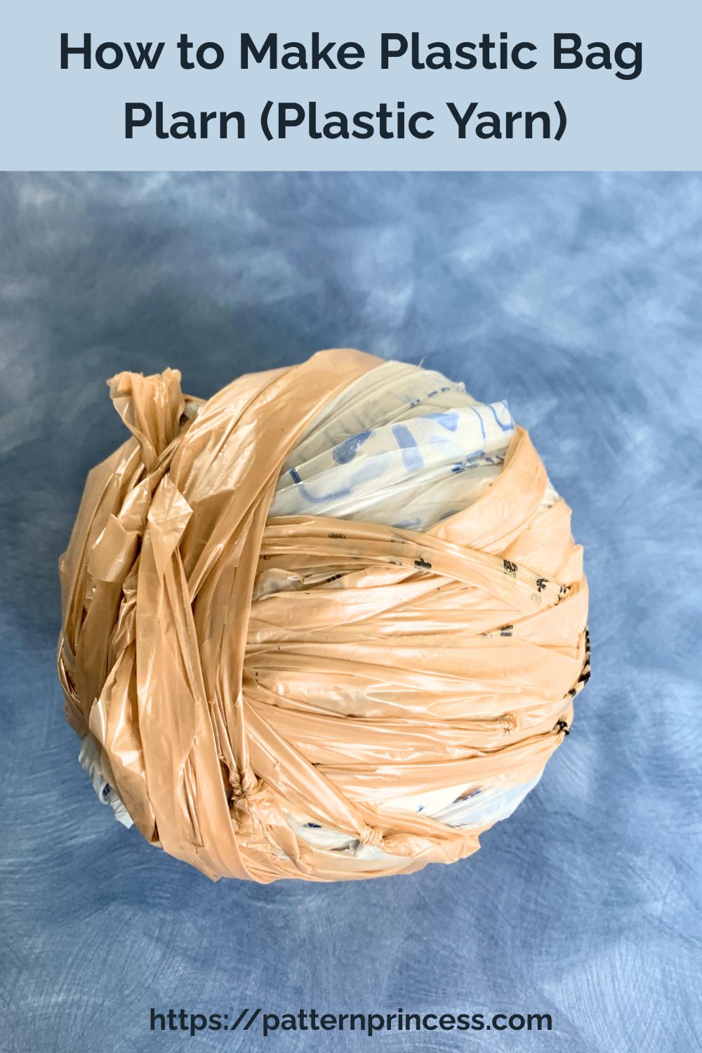 How to Make Plastic Bag Plarn (Plastic Yarn) - Pattern Princess